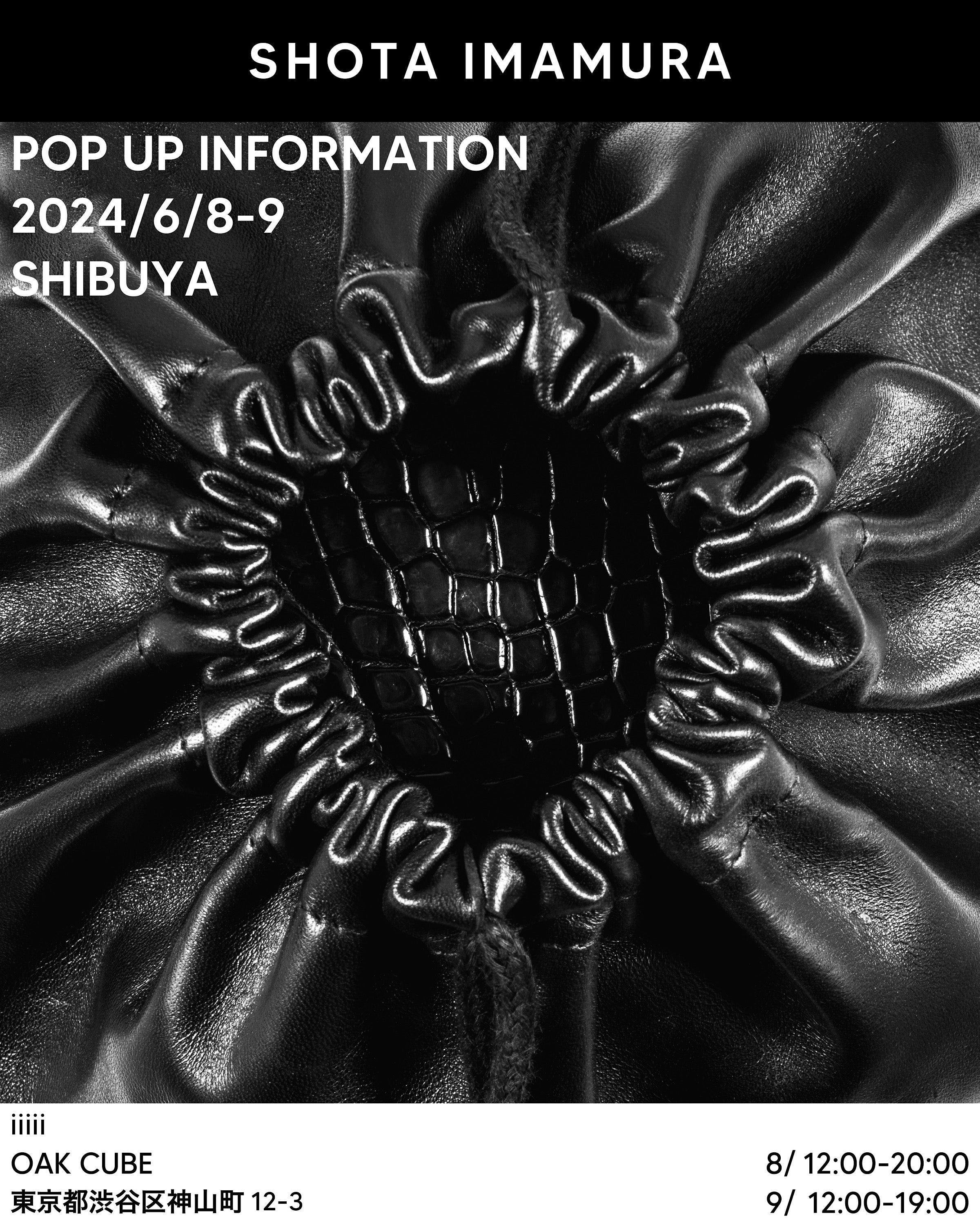 POPUP INFORMATION – SHOTA IMAMURA